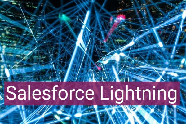 Was ist Salesforce Lightning? Informatives und Wissenswertes