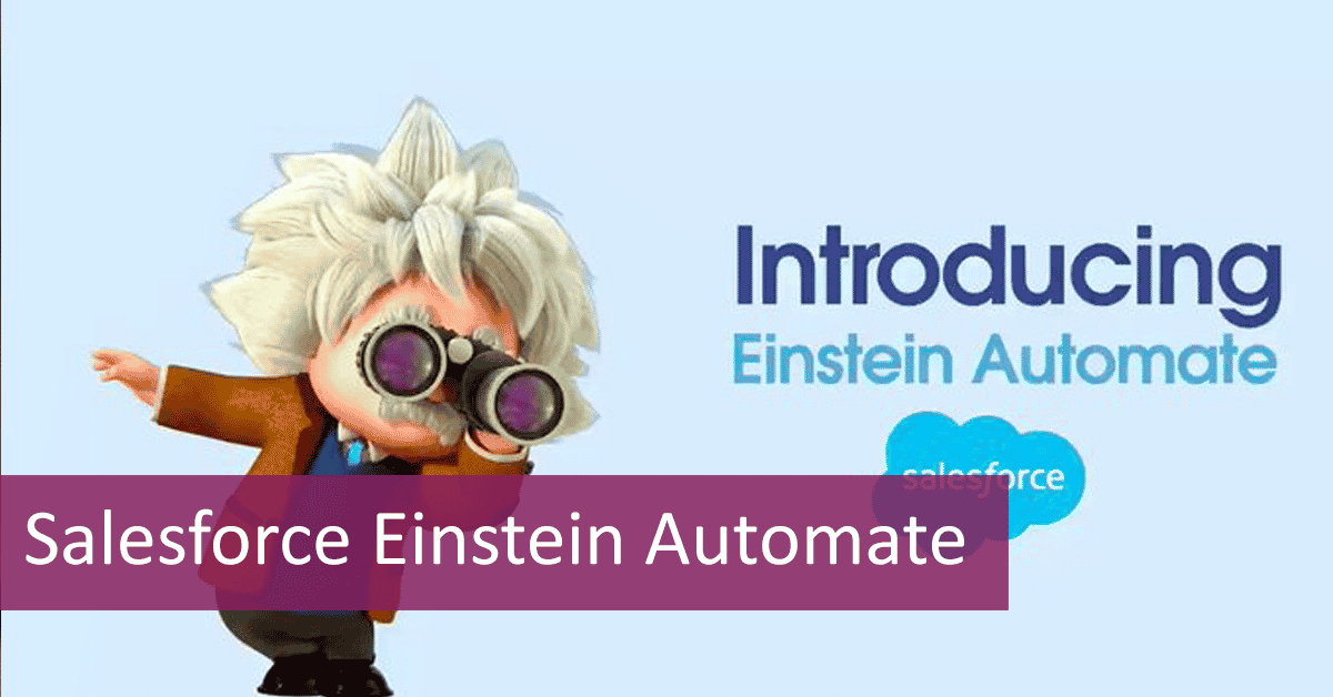 Was ist Salesforce Einstein Automate? Wissen | comselect