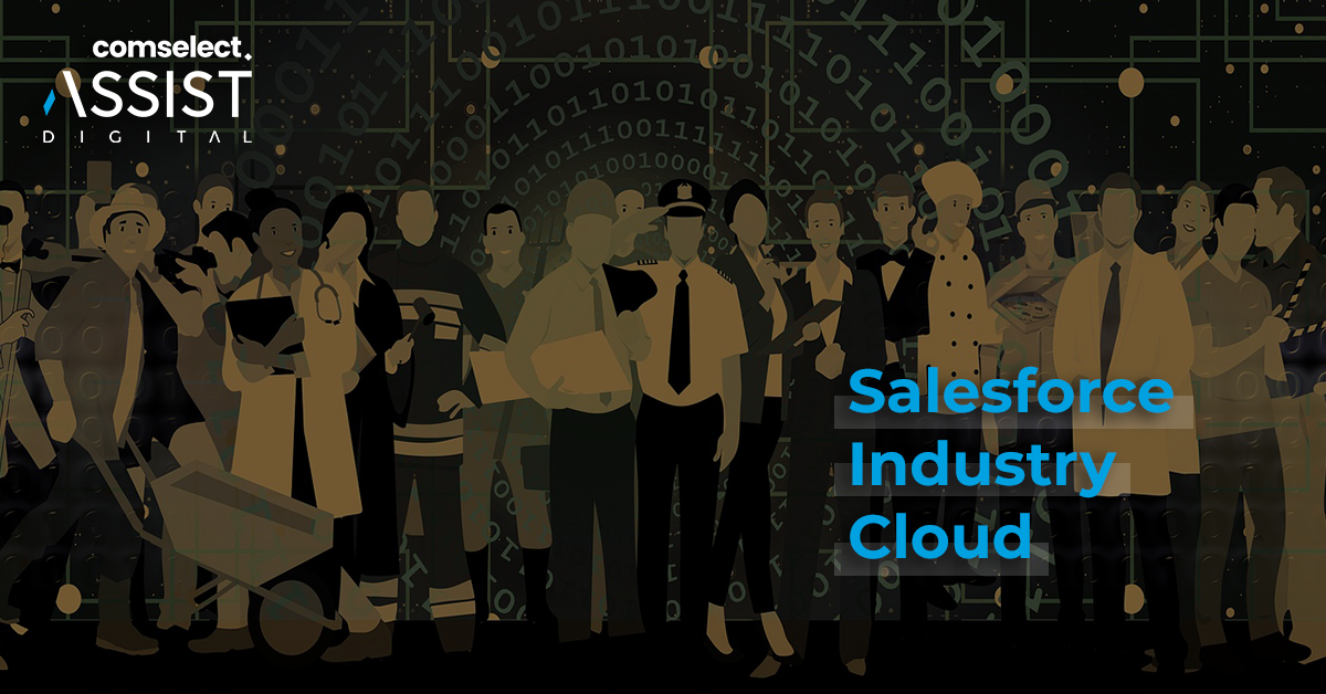 Salesforce Industry Cloud - Wissenswertes | comselect GmbH