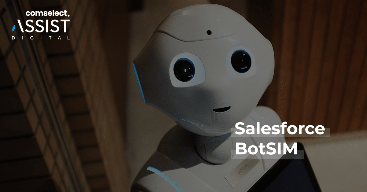 Salesforce BotSIM | comselect GmbH