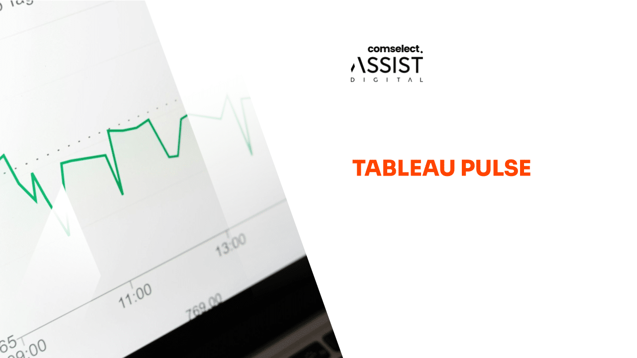 Tableau Pulse - Definition & Vorteile | comselect GmbH