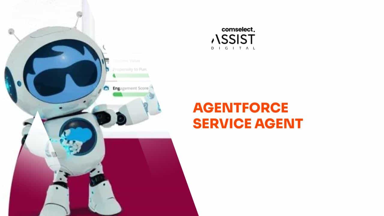 Agentforce Service Agent - Wissenswertes | comselect GmbH